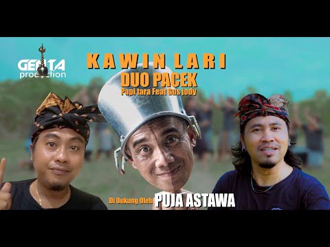KAWIN LARI - PAPI TARA feat GUS JODY { Official Video Music }