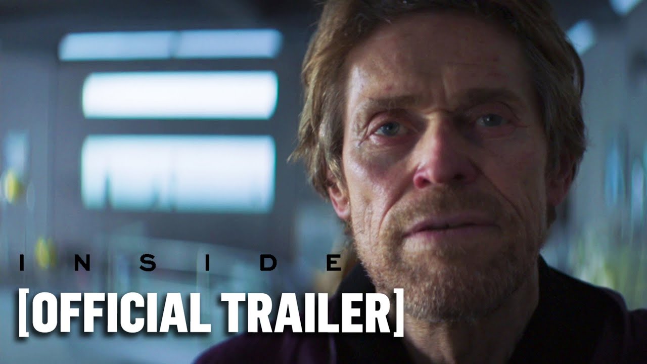Inside - Official Trailer Starring Willem Dafoe - YouTube
