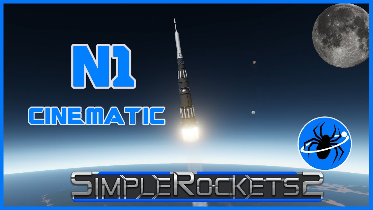 N1 Lunar Lander Cinematic | SimpleRockets 2 Cinematic - YouTube