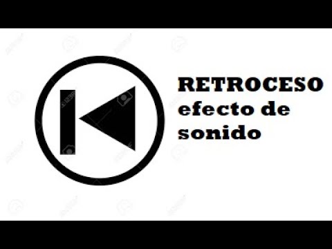 RETROCESO efecto de sonido - YouTube