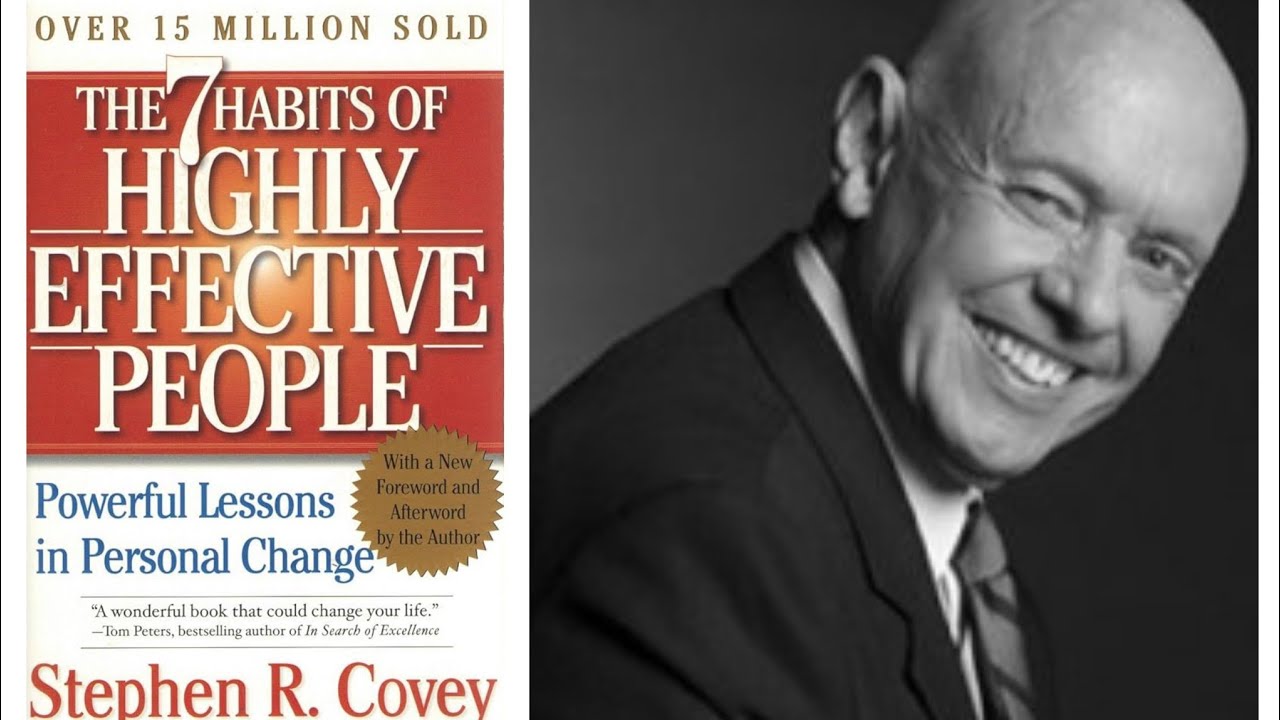 A Dive into '7 Habits of Highly Effective People' | Stephen Covey - YouTube