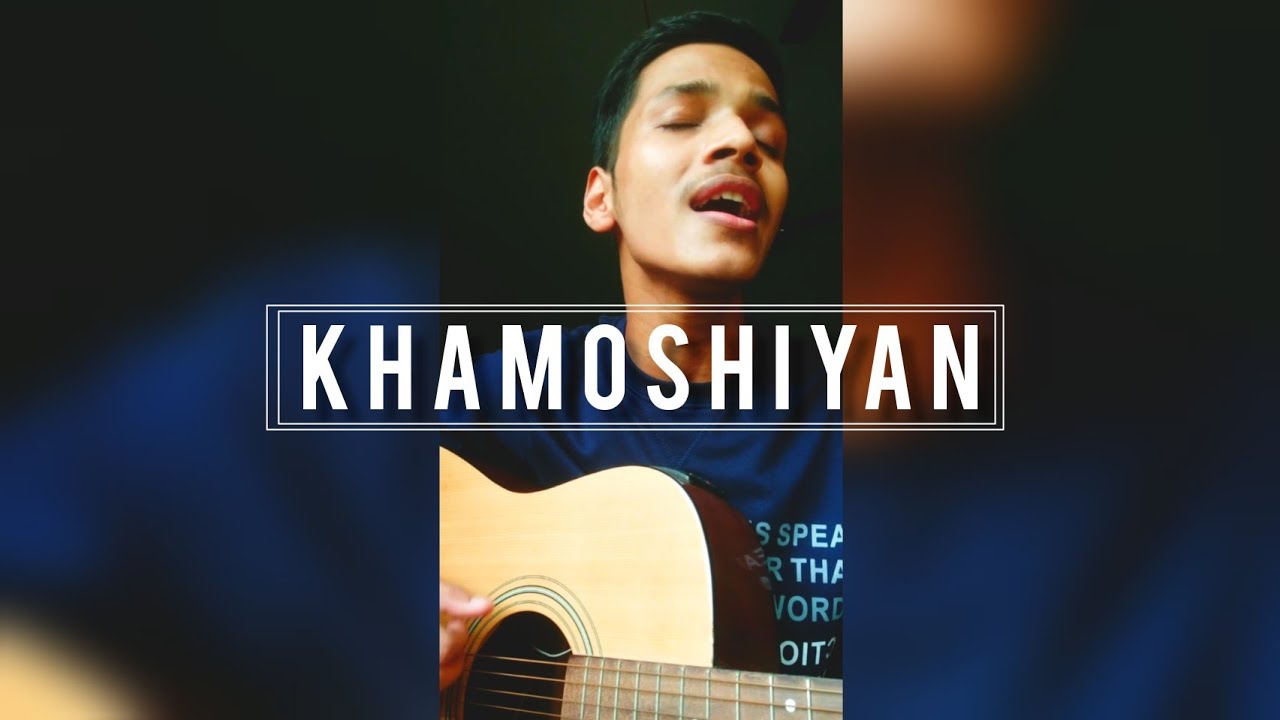 Khamoshiyan | Raw cover by Ayush Panda - YouTube Music