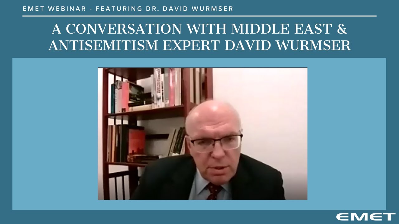 A Conversation With Middle East & Antisemitism Expert David Wurmser ...