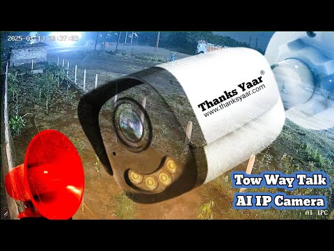 Tow way talk Thanks Yaar AI IP CCTV camera - YouTube