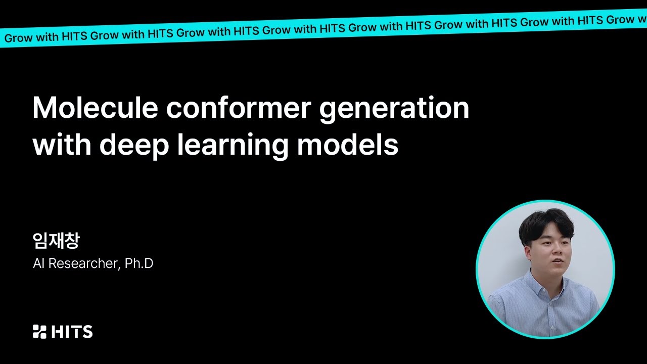 [Grow with HITS] Molecule conformer generation with deep learning ...