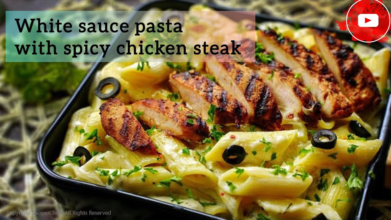 WHITE SAUCE PASTA WITH SPICY CHICKEN STAKE🥩🥩 #cookingtips # ...