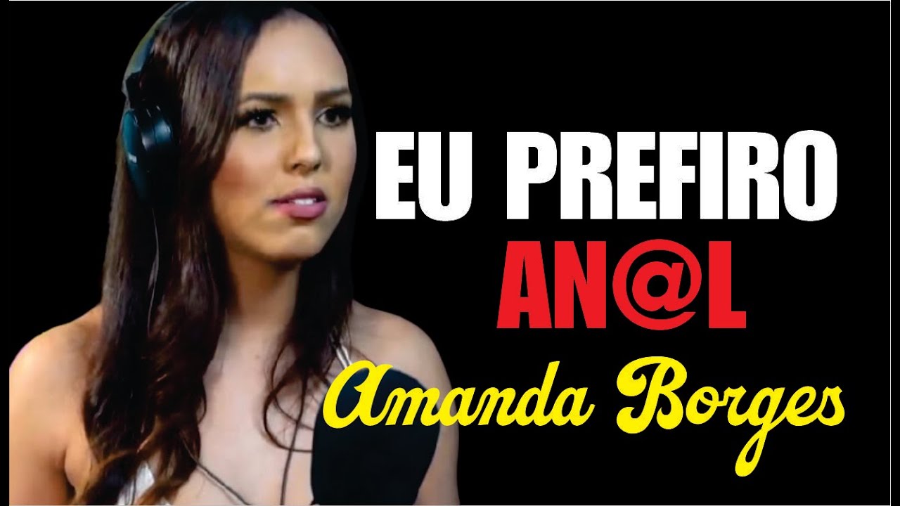 AMANDA BORGES - EU PREFIRO ATRÁS - YouTube