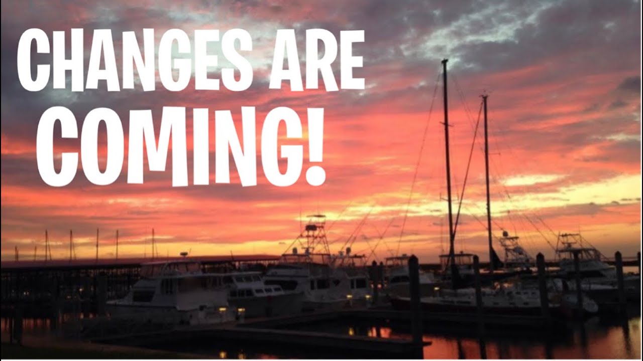Changes Are Coming! - YouTube