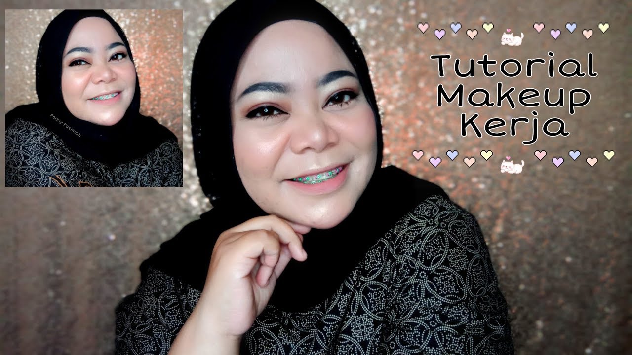 TUTORIAL MAKEUP KERJA || by_fenny fatimah - YouTube