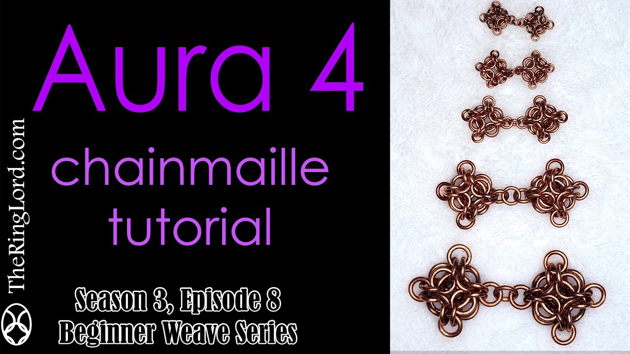 Aura 4 - Beginner Weave Series - TheRingLord.com - YouTube