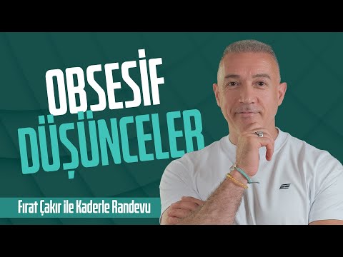 Takıntılarından kurtul! I Fırat Çakır ile Kaderle Randevu