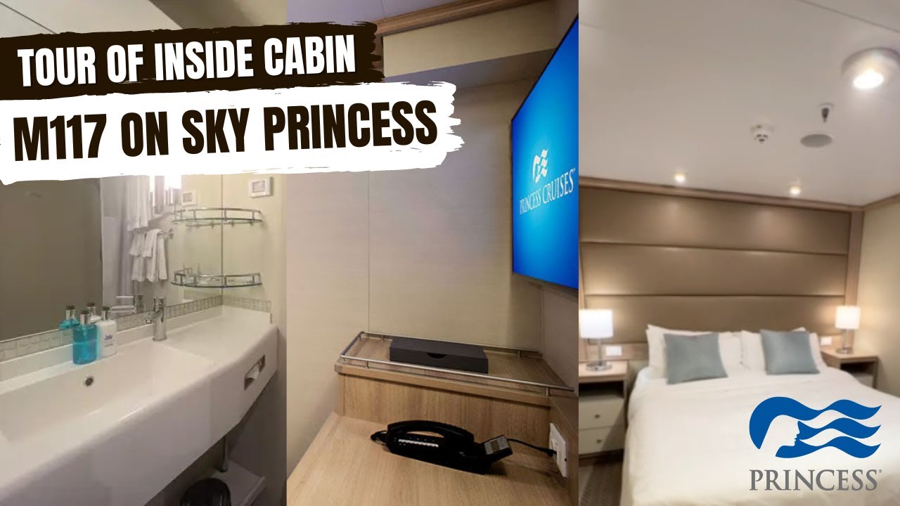 Princess Cruises SKY PRINCESS Inside CABIN Tour - M117 - April 2024 ...