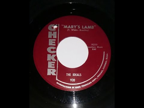 THE IDEALS "Mary`s Lamb" US- CHECKER 1959 - YouTube