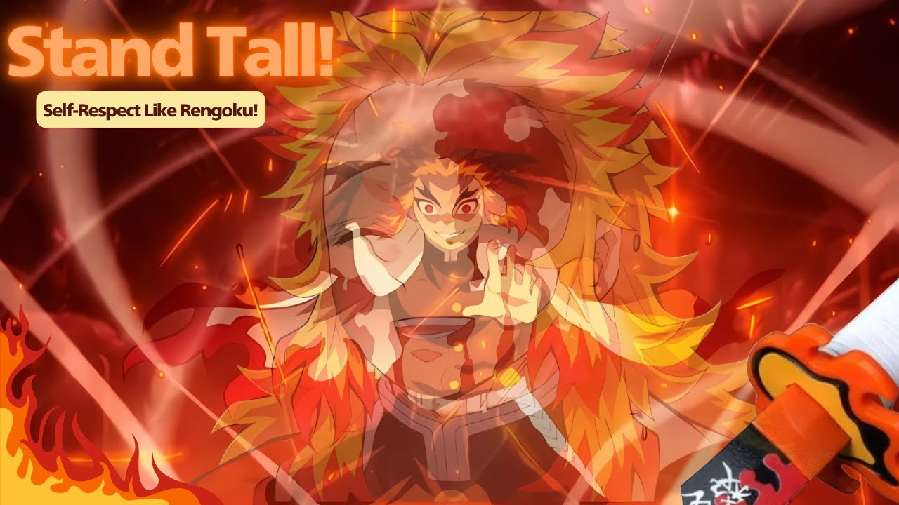 p1/How Rengoku from Demon Slayer Teaches Us Self-Respect(Manga & Anime ...