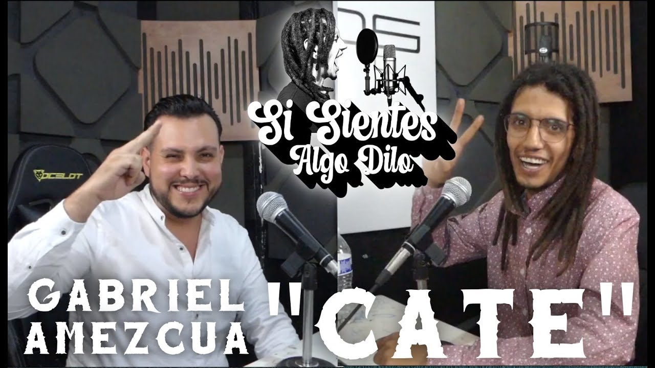Gabriel Amezcua “Cate” (Banda Mi Buen) - Capituló #43 - YouTube