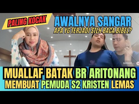 CERDAS, MUALLAF NORA ARITONANG MEMBUAT PEMUDA KRISTEN INI HISTERIS SAMPE LEMAS KETIKA BACA BIBEL