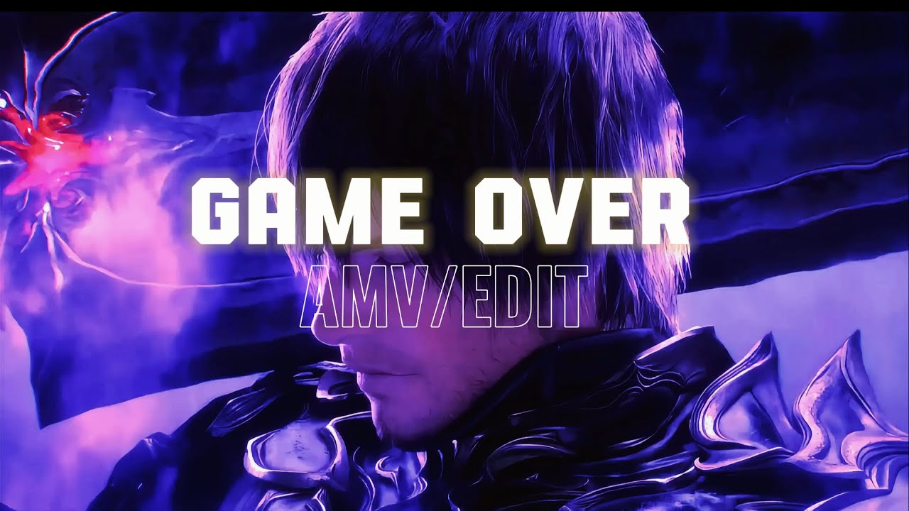 GAME OVER (Egzod,EMM) - SHADOWBRINGERS AMV/EDIT - FINAL FANTASY XIV ...