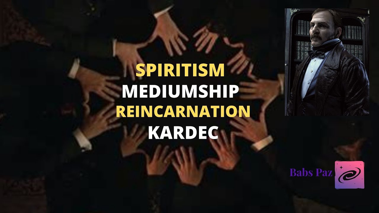 Spiritism, Spiritualism, Outbreak of Mediumship, Kardec Movie Review ...