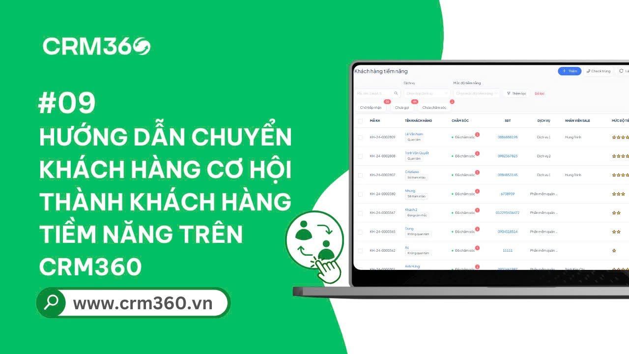 Hướng dẫn thao tác chuyển khách hàng cơ hội thành khách hàng tiềm năng trên CRM360 - YouTube
