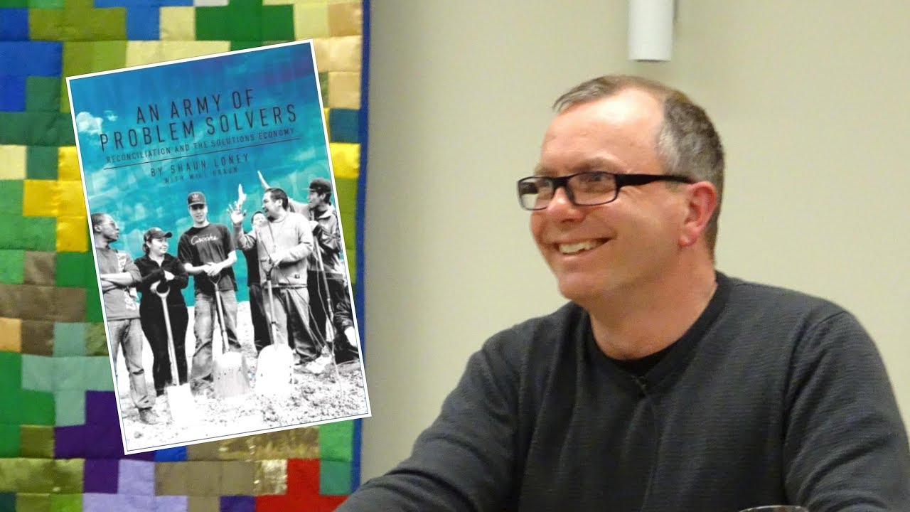 Shaun Loney - An Army of Problem Solvers - YouTube