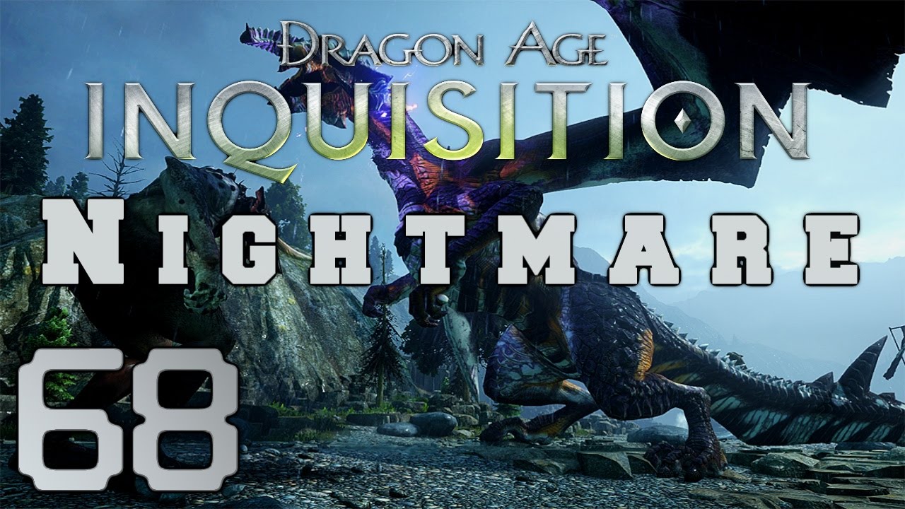 Dragon Age: Inquisition Walkthrough (Nightmare) - Episode 68 - Vinsomer ...