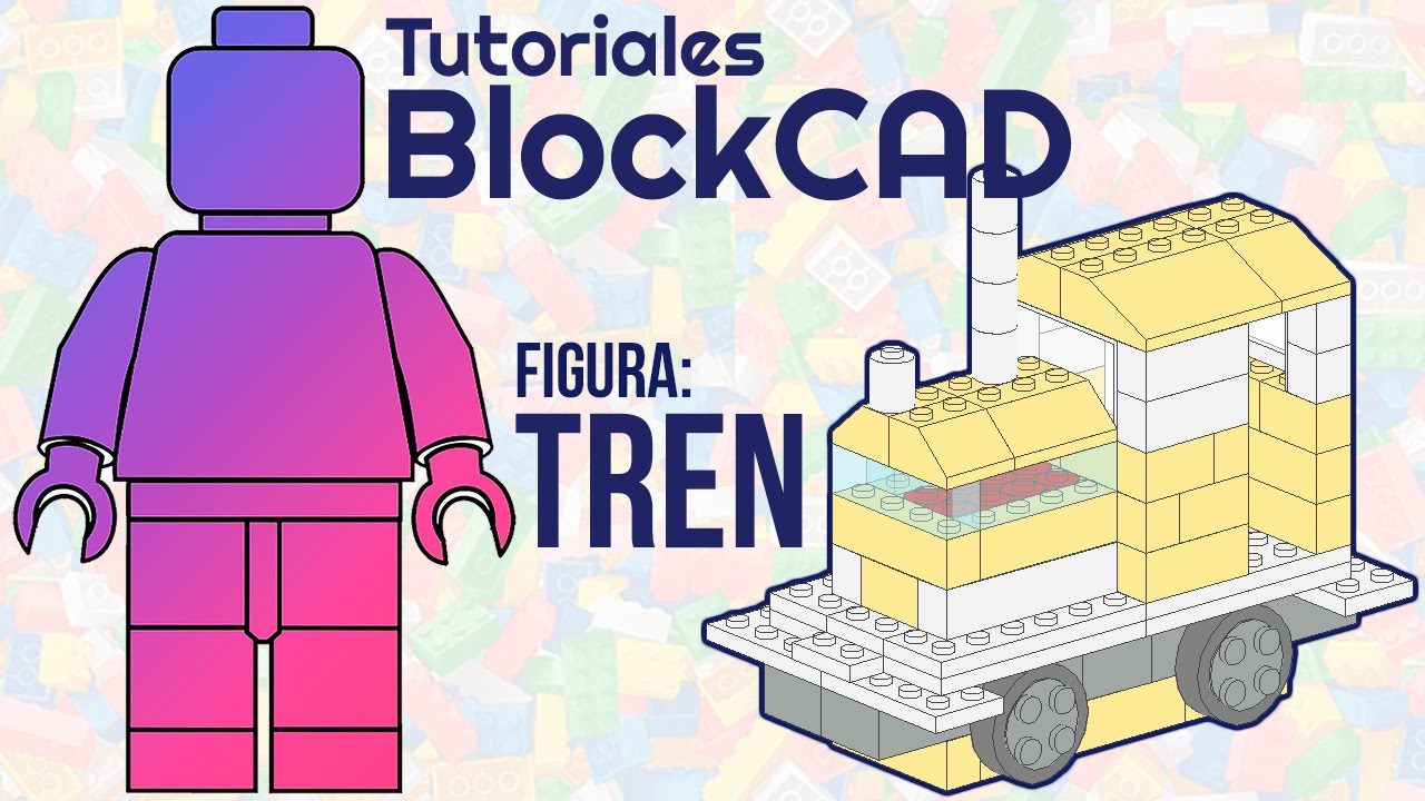 BlockCAD [Tutorial] - Como armar un TREN paso a paso - YouTube