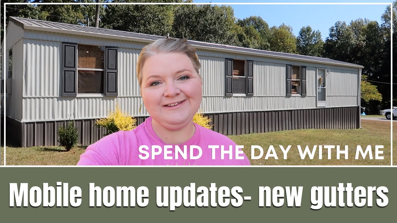Installing gutters on our mobile home fixer upper | Join us for a fun ...