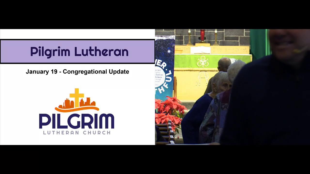 Pilgrim Lutheran Church | Sunday Worship Live Stream | January 19, 2025 ...