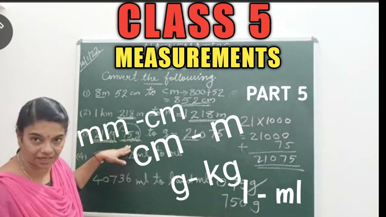 #CLASS 5 MATHS/ MEASUREMENTS PART 5/ CONVERSION - YouTube