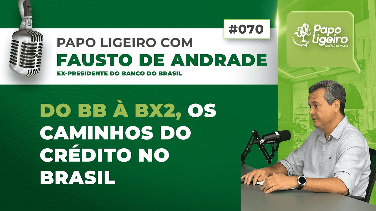 FAUSTO DE ANDRADE - EX- PRESIDENTE DO BANCO DO BRASIL - PAPO LIGEIRO ...