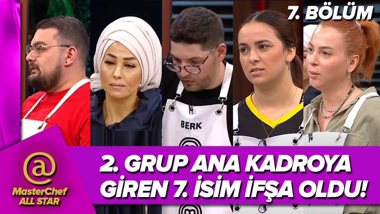 MASTERCHEF ALL STAR 2. GRUP ANA KADROYA GİREN 2. YARIŞMACI İFŞA! ERAY EBRU 7. BÖLÜM CANLI İZLE ...