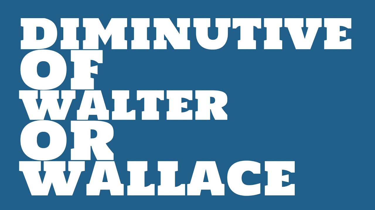 What is the origin of the name Wally? - YouTube