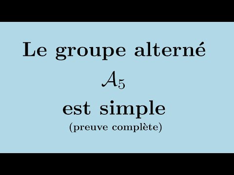 Le groupe alterné A5 est un groupe simple : preuve complète - YouTube