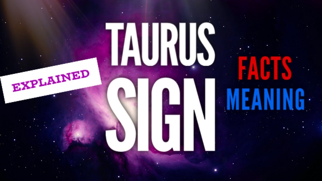 Taurus Zodiac Meaning