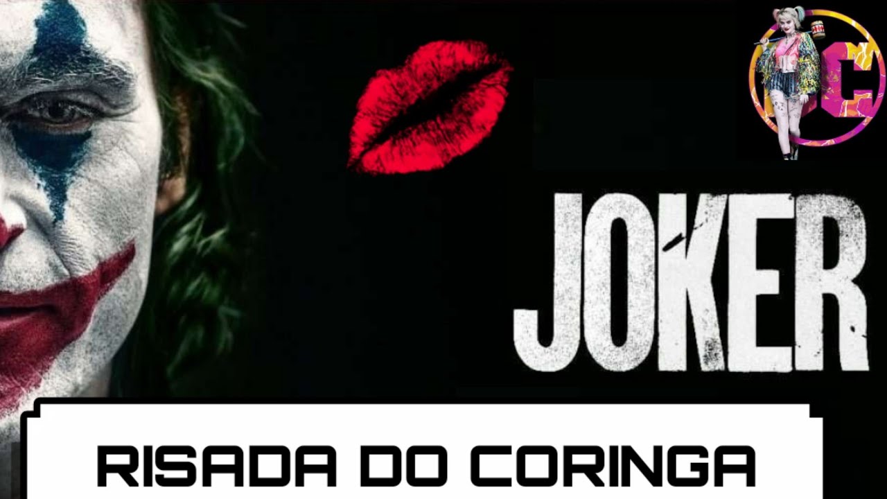 RISADAS DO CORINGA - YouTube