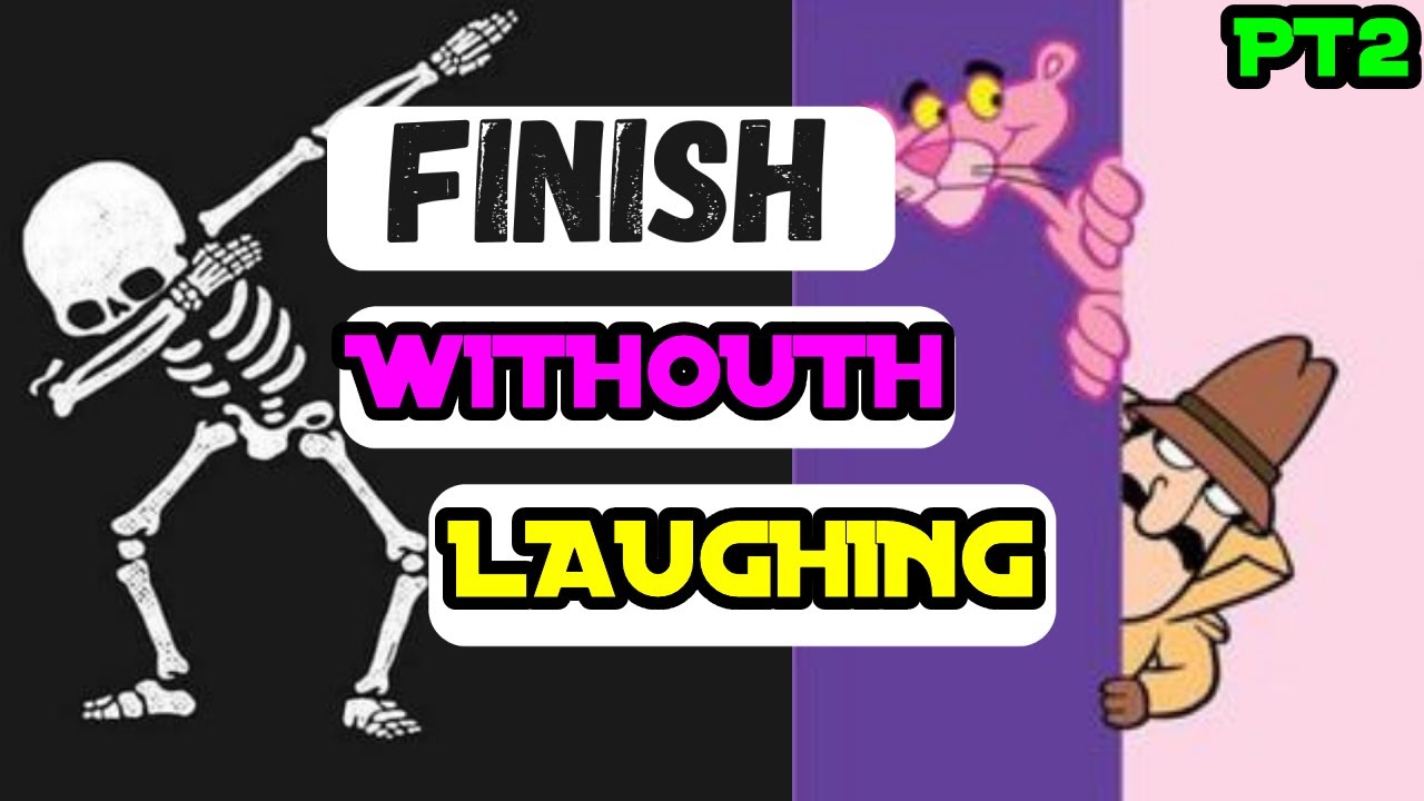 Finish without laughing meme part 2 - YouTube