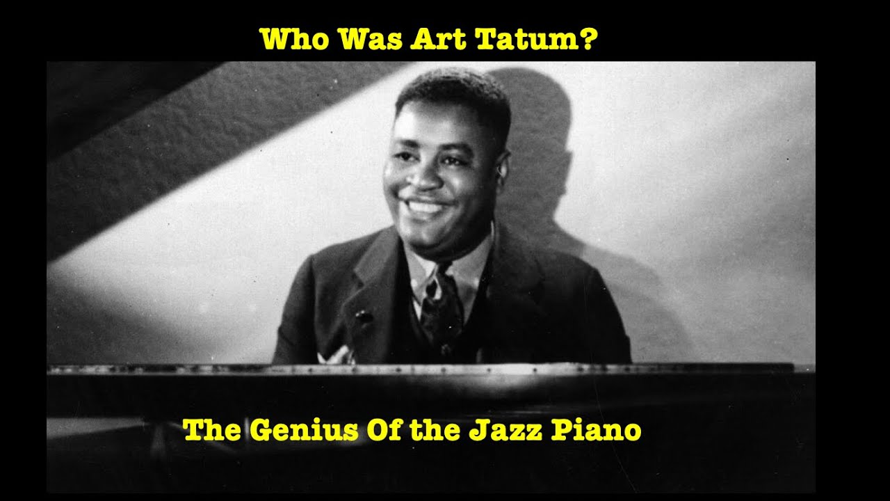 Who was Art Tatum? The Genius of the Jazz Piano - YouTube