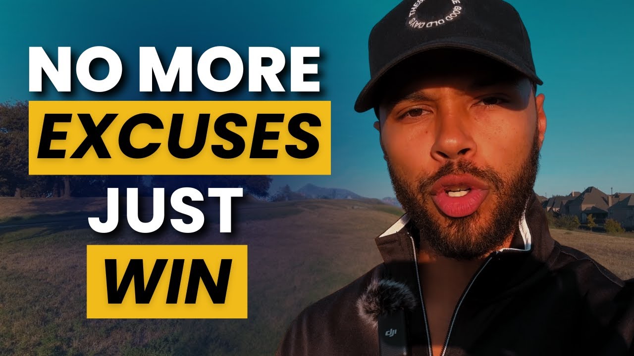 Excuses Only Exist When Your Goals Aren't A Must - YouTube
