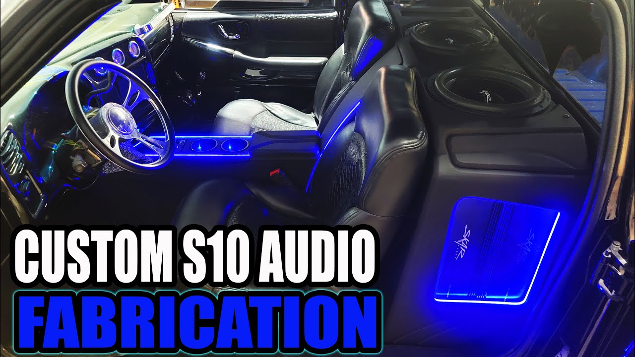 CHEVY S10 CUSTOM AUDIO BUILD AND FABRICATION PART 1 - YouTube