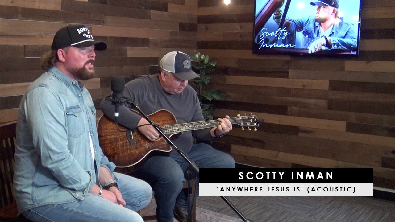 Scotty Inman | 'Anywhere Jesus Is' (acoustic) Chords - Chordify