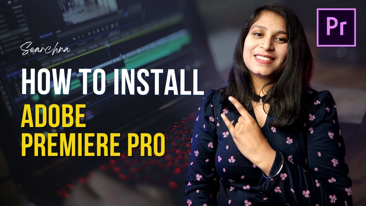 How to install Adobe premiere Pro 2022 - YouTube