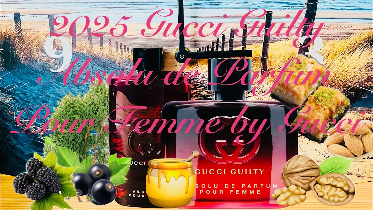 New 2025 Gucci Guilty - Smells like Baklava?! - Gucci Guilty Absolu de ...
