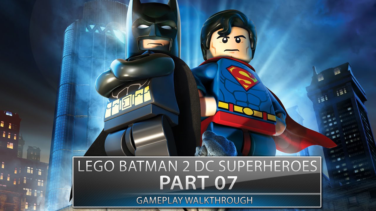 Lego Batman 2 DC Super Heroes Gameplay Walkthrough Part 7 - Lex Corp ...