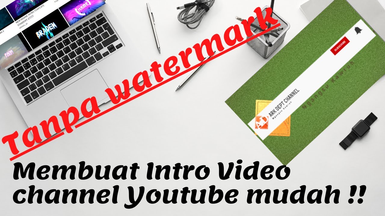 Cara membuat video intro mudah tetapi menarik - YouTube