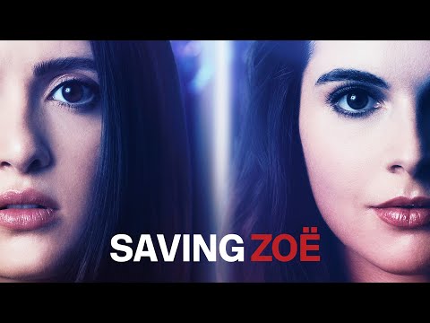 Saving Zoe - Official Trailer