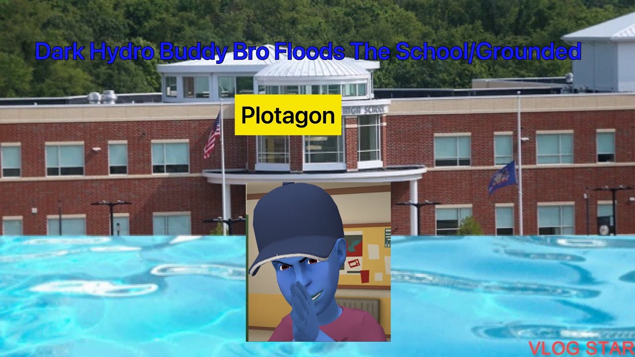 Dark Hydro Buddy Bro Floods The School/Grounded - YouTube