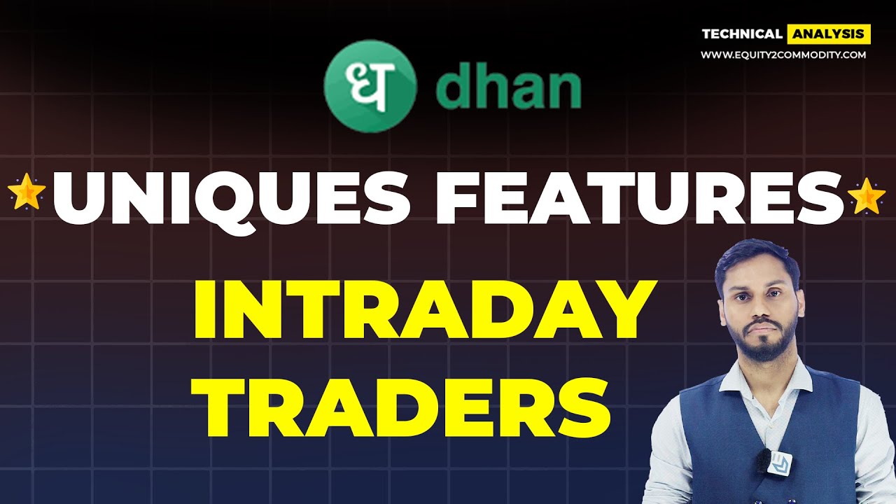 DHAN APP UNIQUES FEATURES FOR INTRADAY TRADERS | HOW TO USE DHAN ...