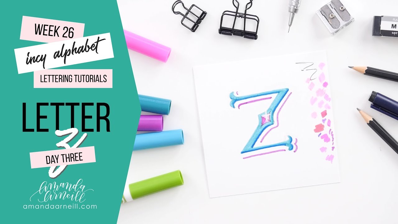 Incy Alphabet: Lettering Tutorial | Day 3 Letter Z | Amanda Arneill ...