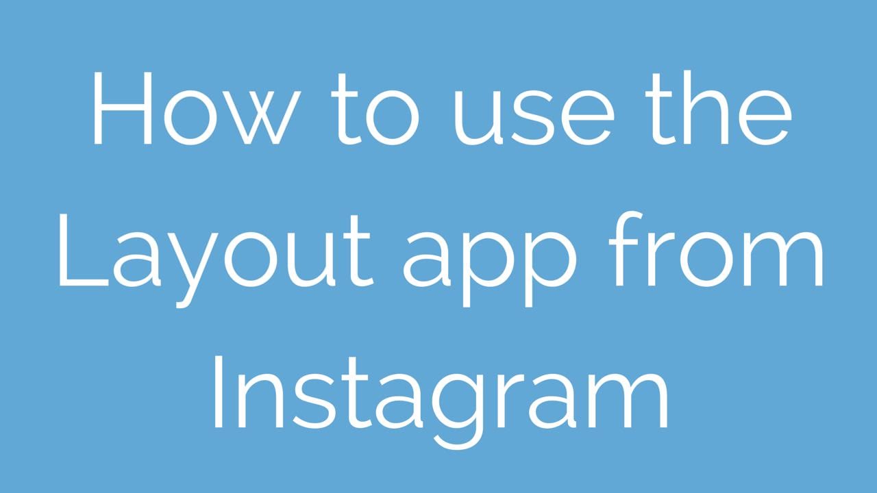 How to Use Instagram's New *Layout App* - YouTube