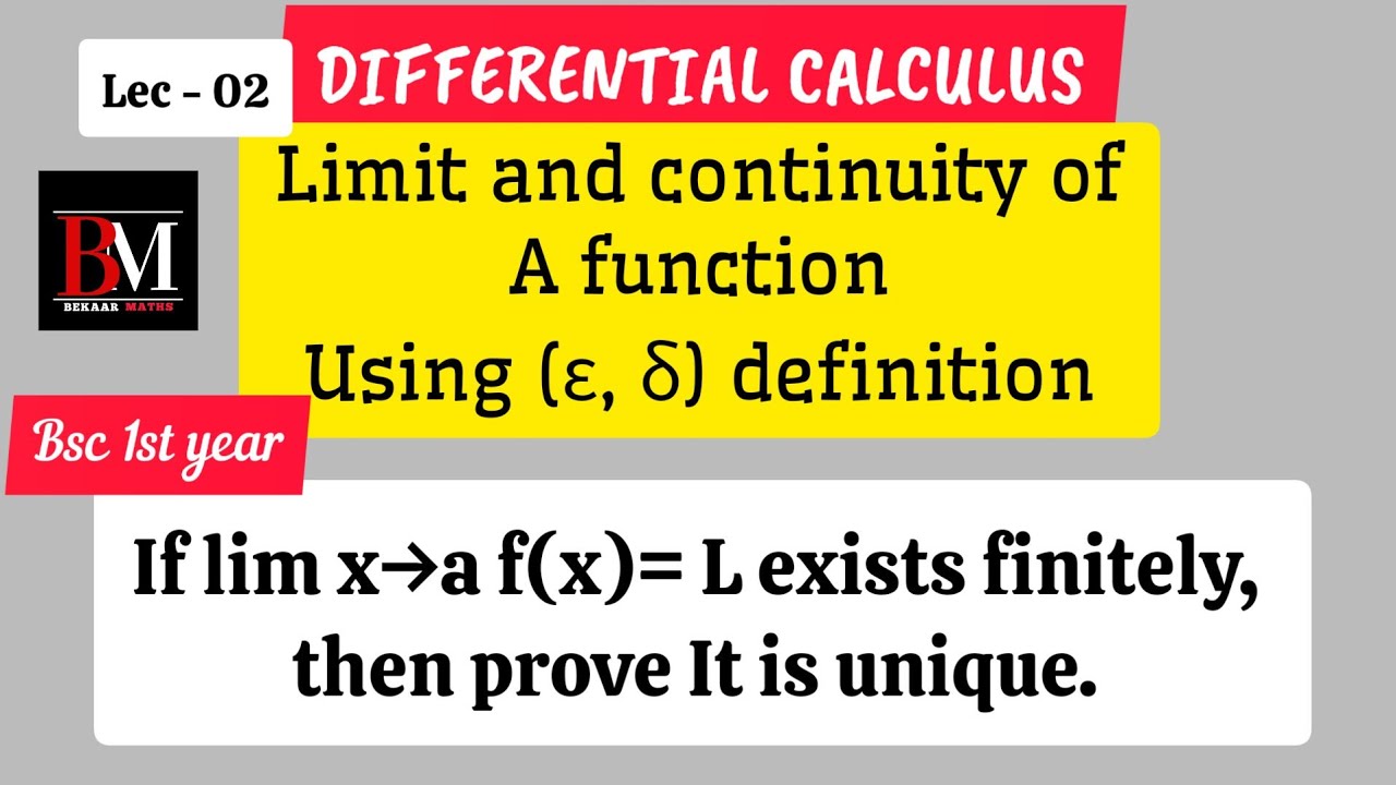 If lim x→a f(x) exist finitely then prove that it is unique ...